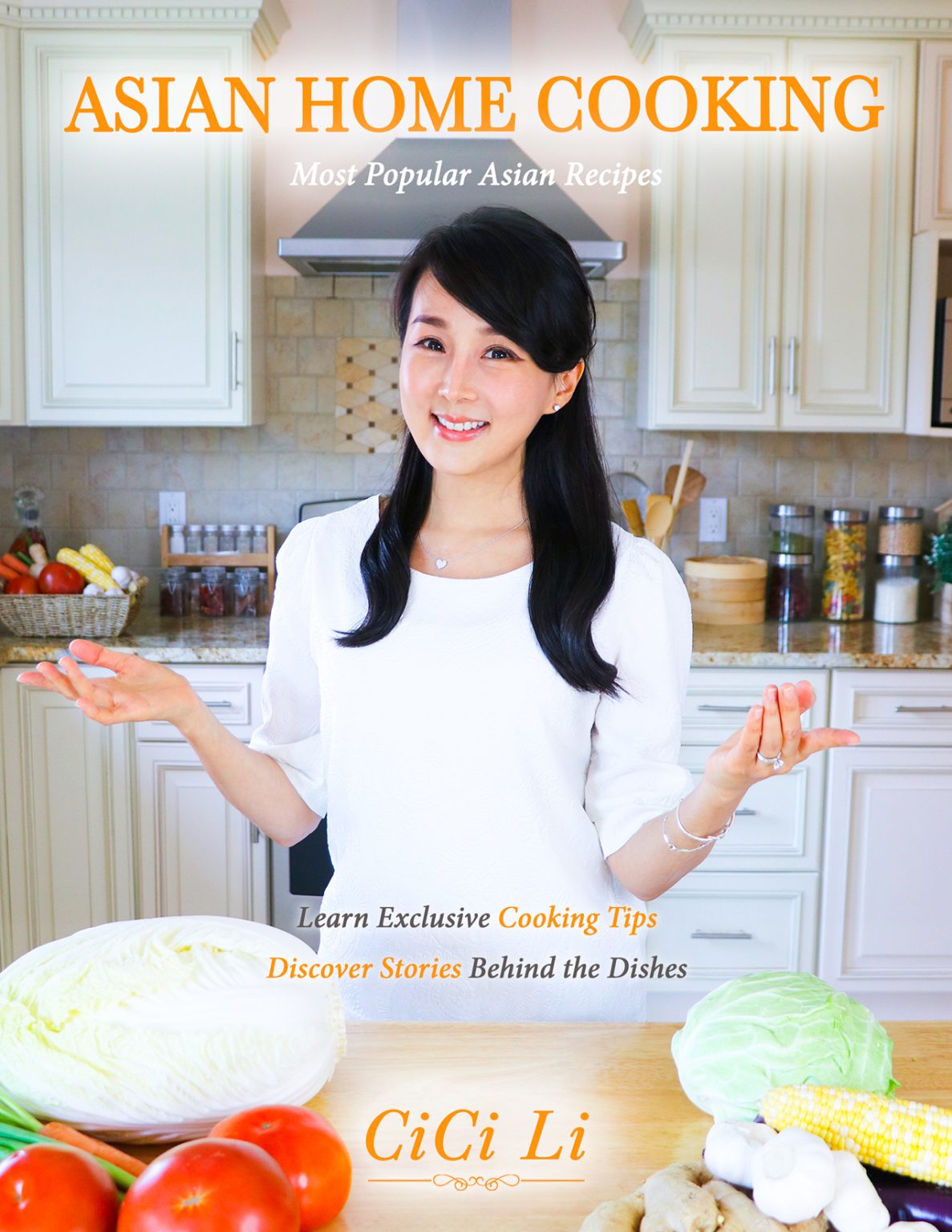 Asian Home Cooking with CiCi Li (eBook) - CiCi Li, Asian Home Cooking